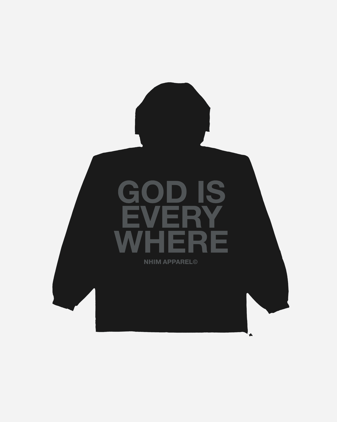 Original GOD IS EVERYWHERE Premium Collection | NHIM APPAREL